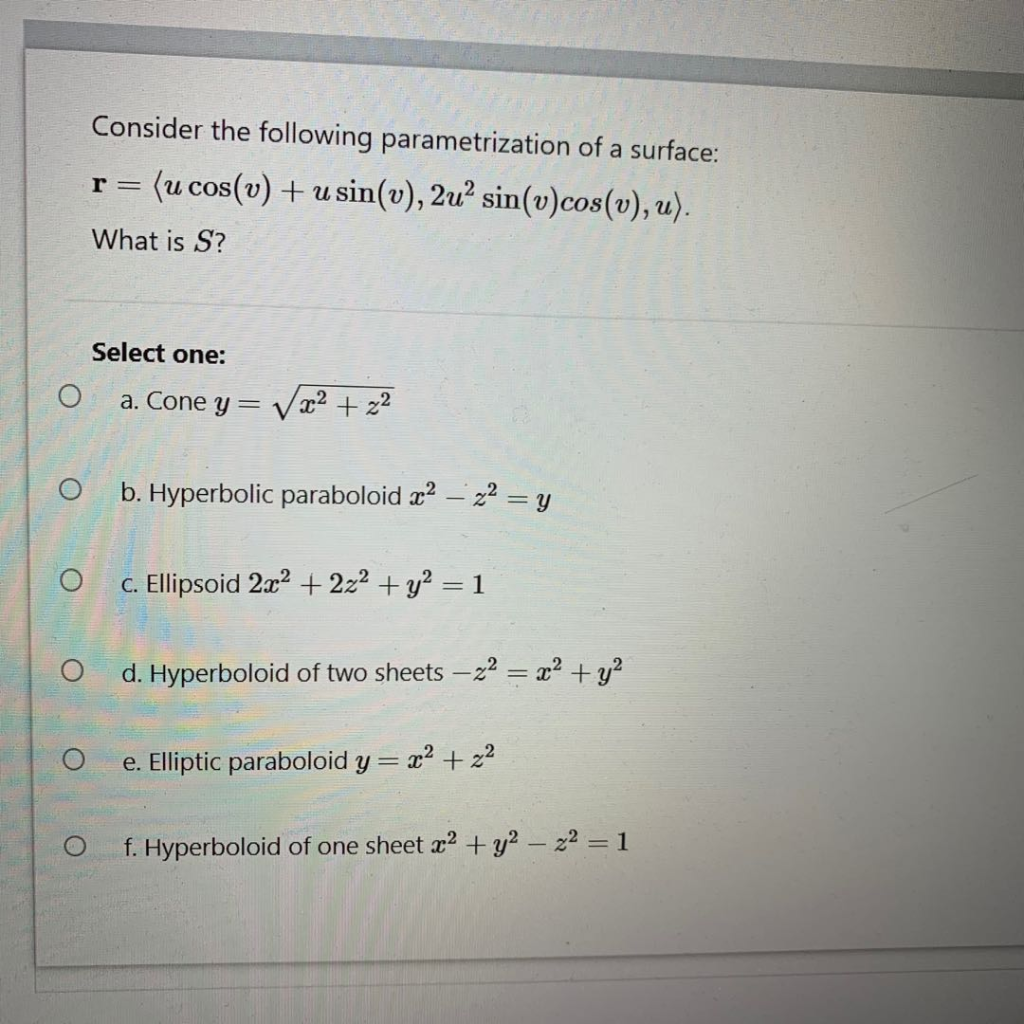 Solved Consider the following parametrization of a surface: | Chegg.com