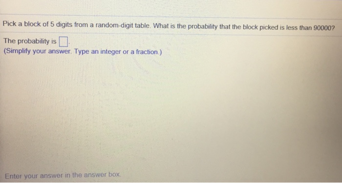 Solved Pick a block of 5 digits from a random-digit table. | Chegg.com