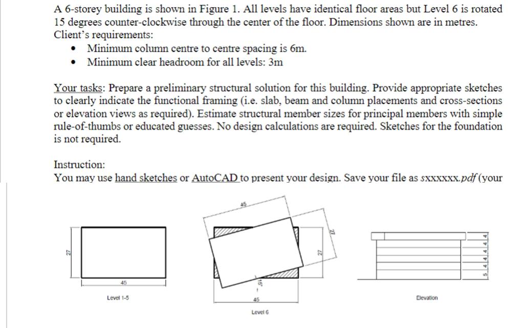 Solved A 6-storey building is shown in Figure 1. All levels | Chegg.com