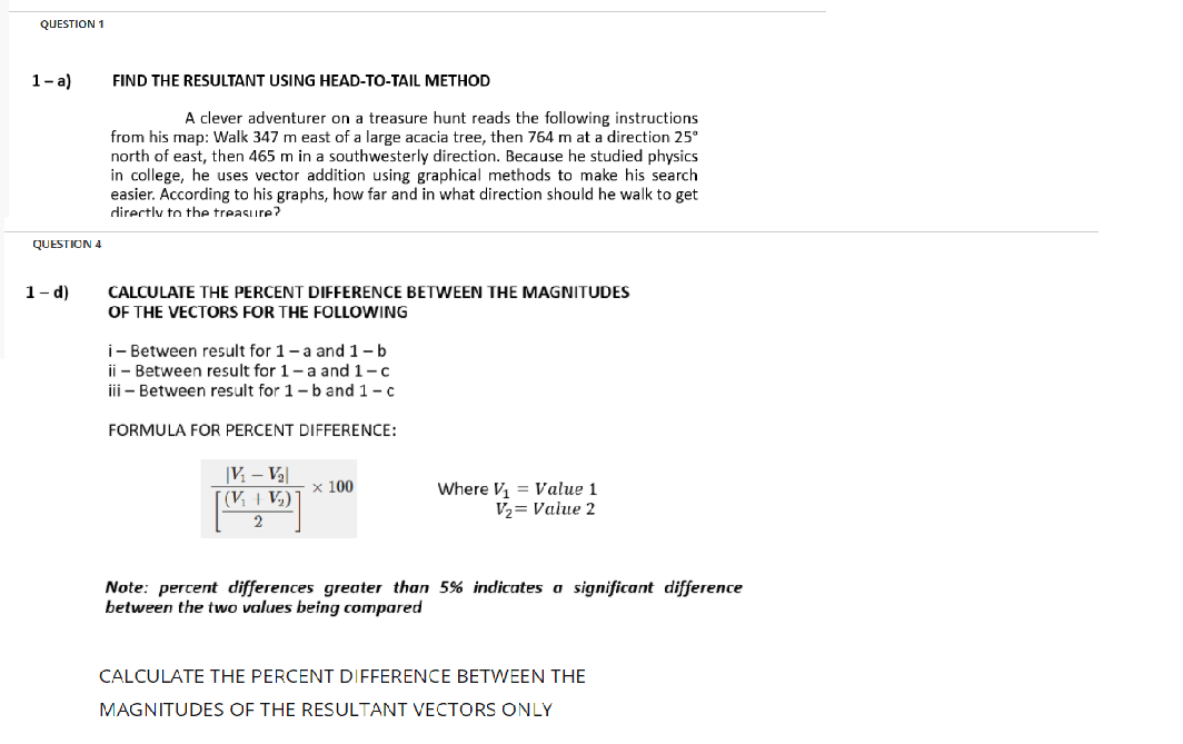 Solved QUESTION 1 1-a) FIND THE RESULTANT USING HEAD-TO-TAIL | Chegg.com