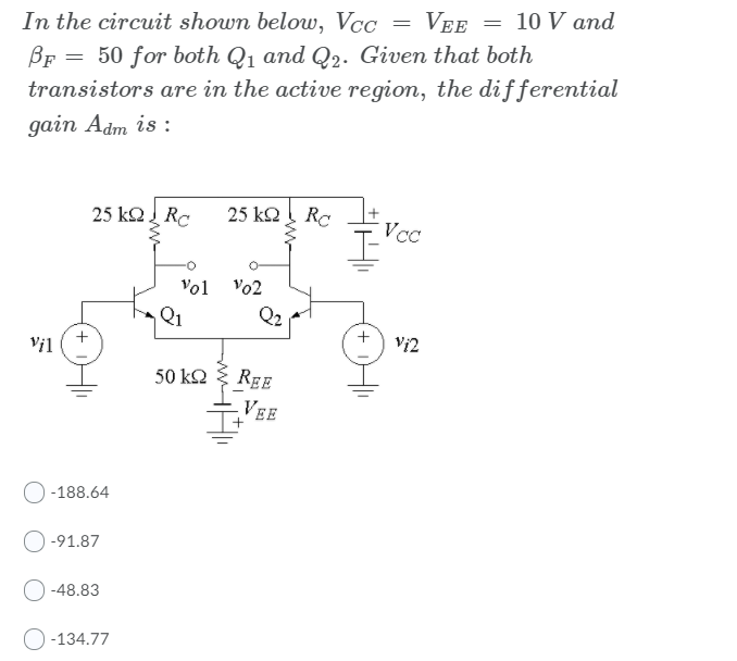 Solved In the circuit shown below, Vcc = VEE = 10 V and BF = | Chegg.com