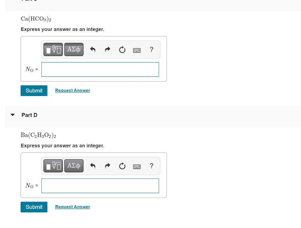 Solved Ca(HCO3)2 Express your answer as an integer. NO= Part | Chegg.com