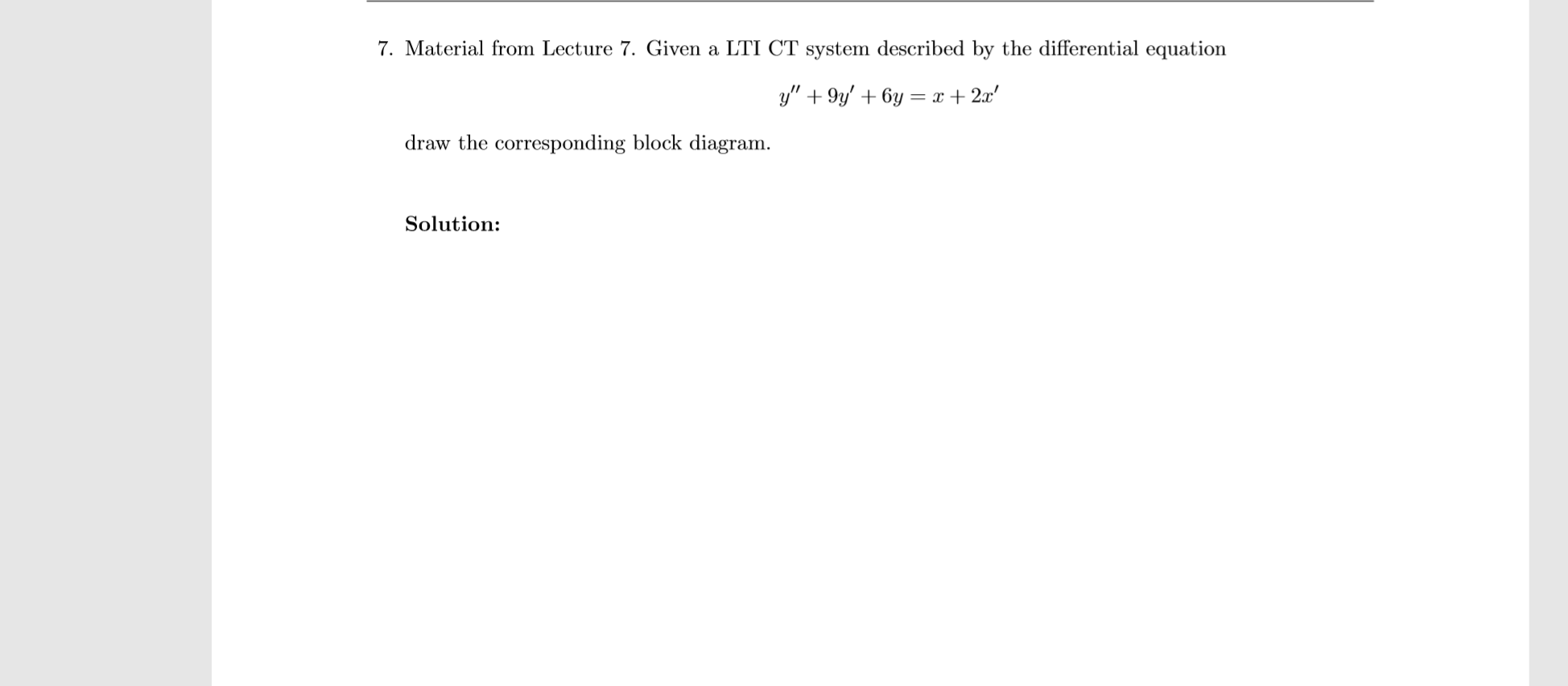 Solved 7. Material from Lecture 7. Given a LTI CT system | Chegg.com