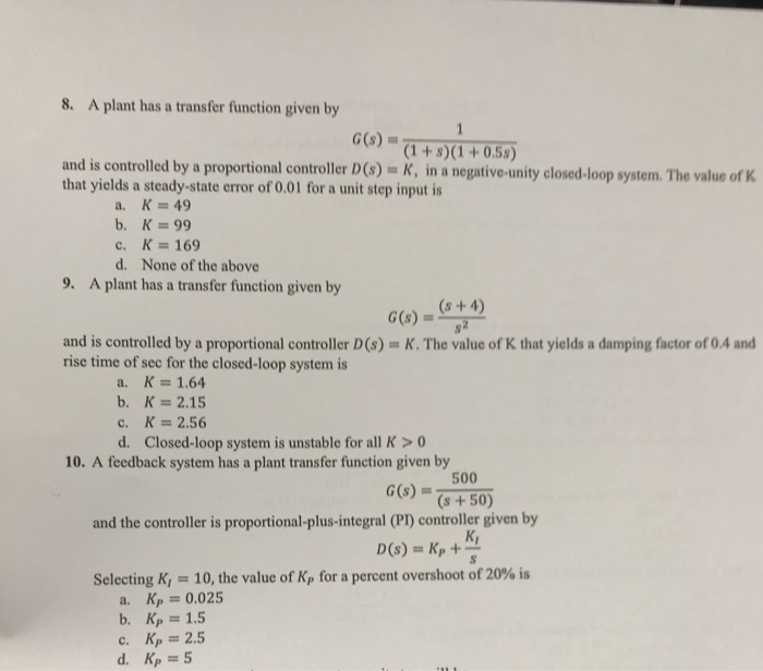 Solved 8. A plant has a transfer function given by | Chegg.com