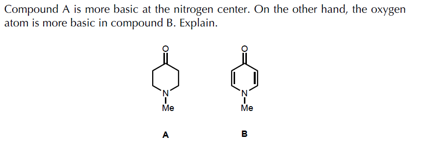 Solved Compound A is more basic at the nitrogen center. On | Chegg.com