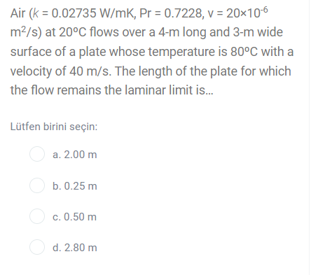 Solved Air (k = 0.02735 W/mK, Pr = 0.7228, ν = 20×10-6 m2/s) | Chegg.com