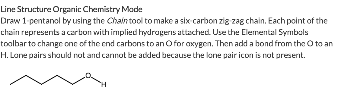 Solved Line Structure Organic Chemistry Mode Draw 1-pentanol | Chegg.com