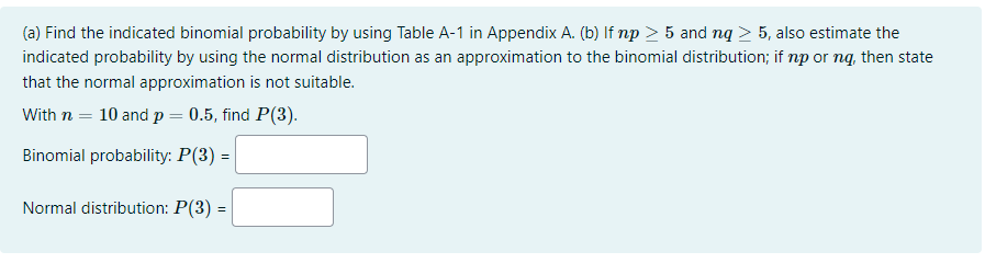 Solved (a) Find the indicated binomial probability by using | Chegg.com