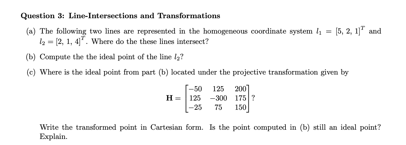 Solved Question 3: Line-Intersections and Transformations | Chegg.com
