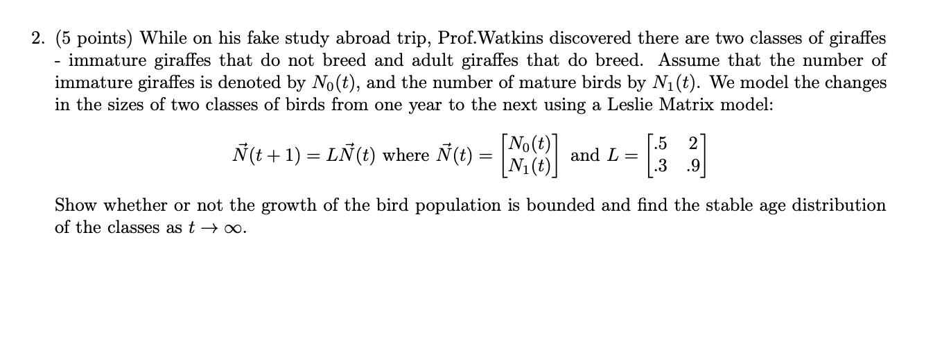 Solved 2. (5 points) While on his fake study abroad trip, | Chegg.com