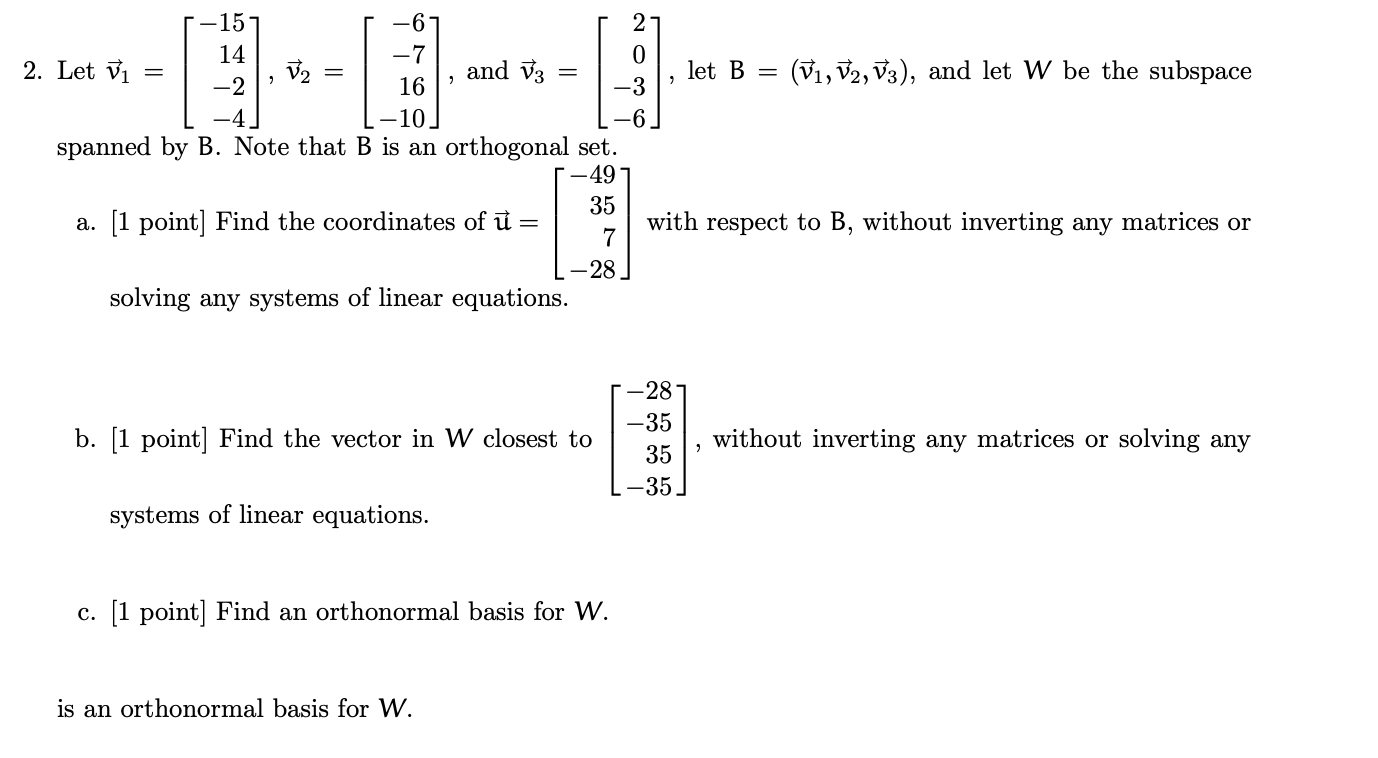 Solved Let vec(v)1=[-1514-2-4],vec(v)2=[-6-716-10], ﻿and | Chegg.com