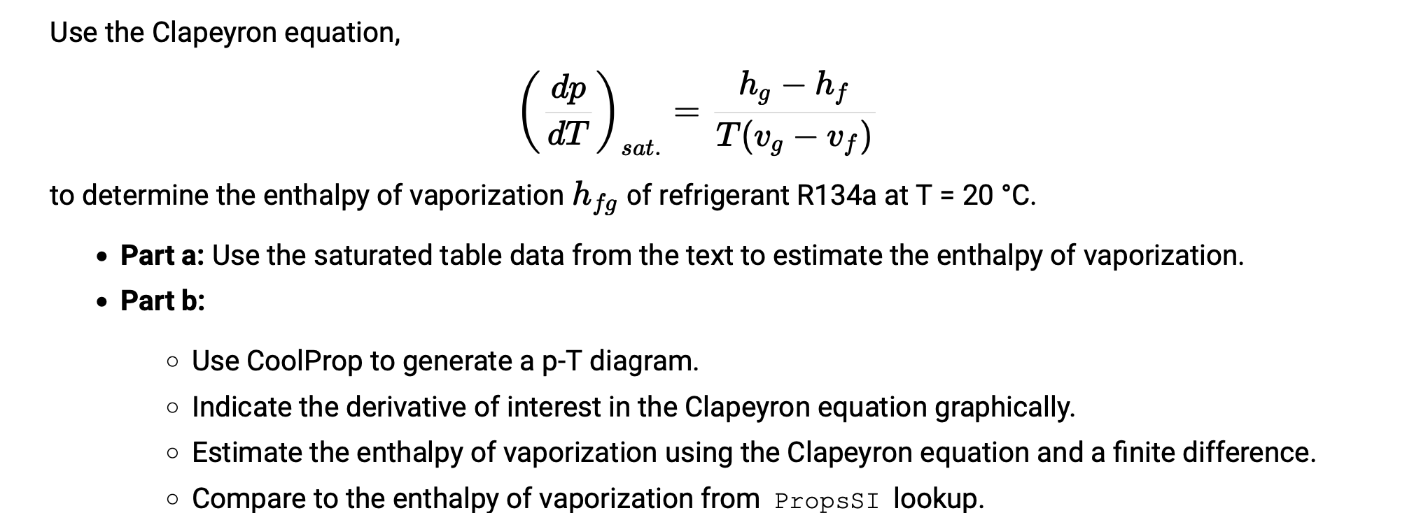 Solved dp (cm) = sat. Use the Clapeyron equation, hg - hf dT | Chegg.com