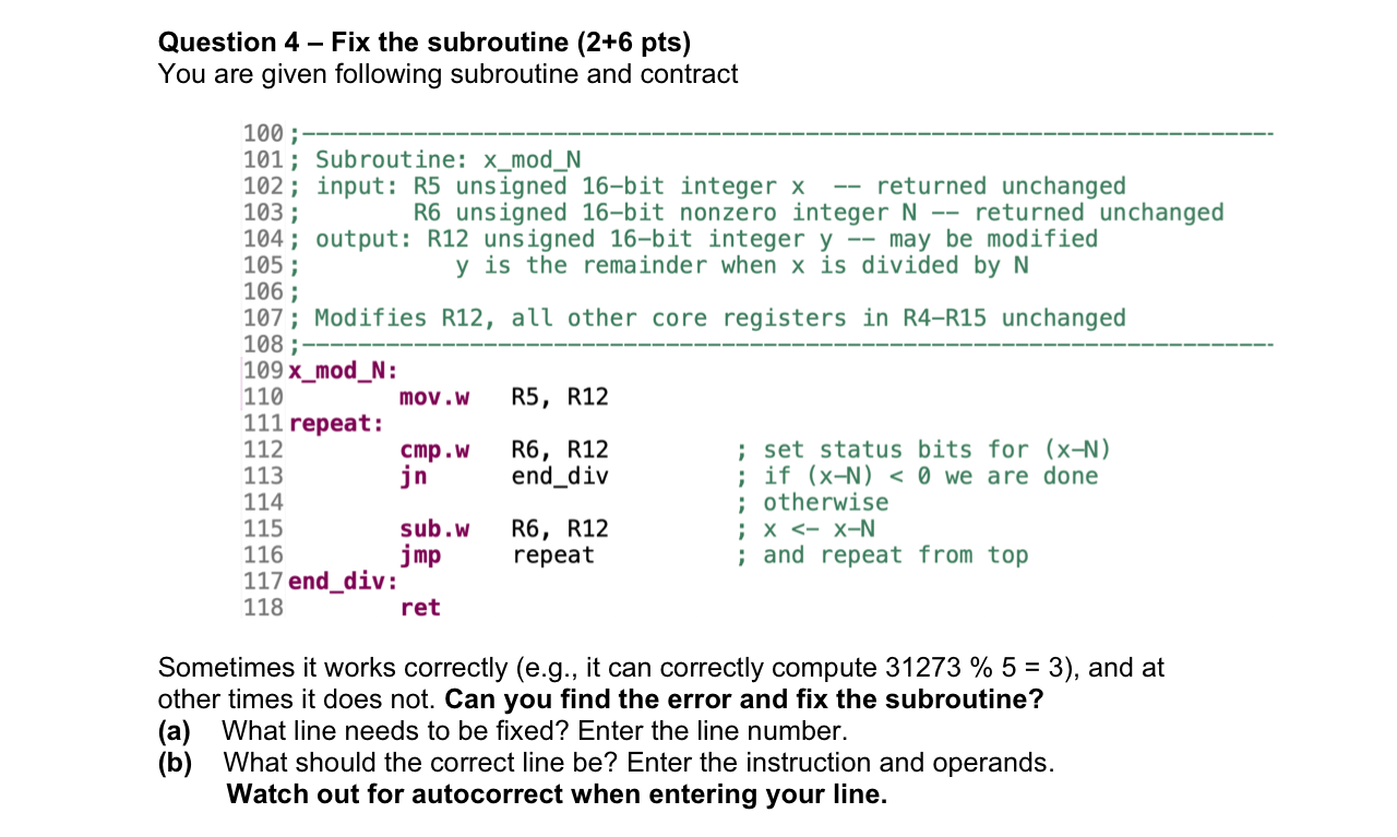 Solved Question 4 - ﻿Fix the subroutine (2+6 ﻿pts)You are | Chegg.com