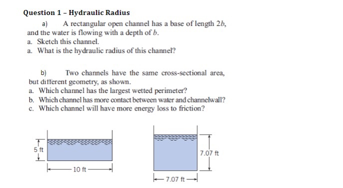 Solved Question 1 - Hydraulic Radius a Actangular open | Chegg.com