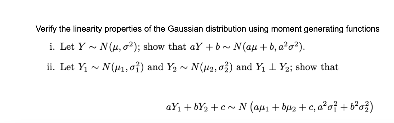 Solved Verify the linearity properties of the Gaussian | Chegg.com