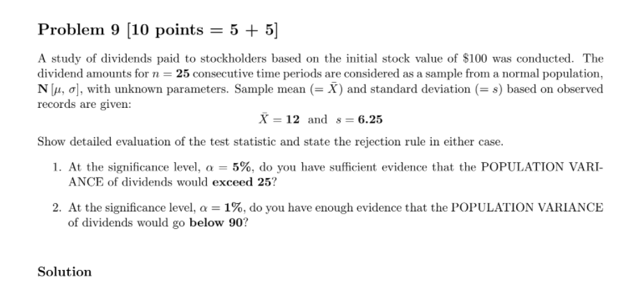 Solved Problem 9 [10 points = 5 + 5] A study of dividends | Chegg.com