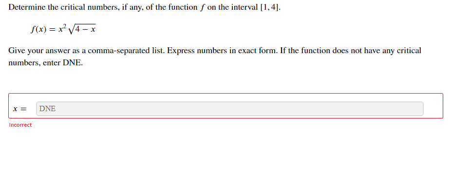 Solved Determine the critical numbers, if any, of the | Chegg.com