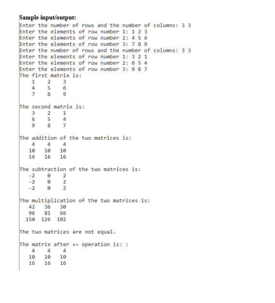 Solved Create a class called Matrix for performing | Chegg.com