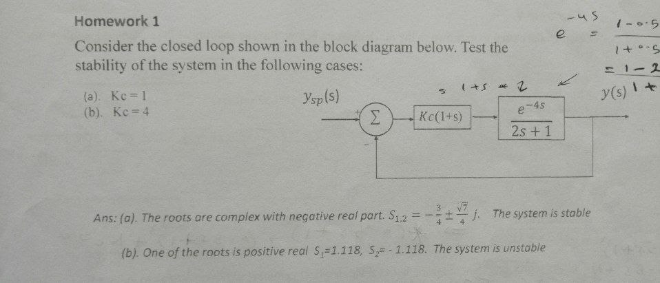 Solved Homework 2 Test the stability of the closed loop | Chegg.com