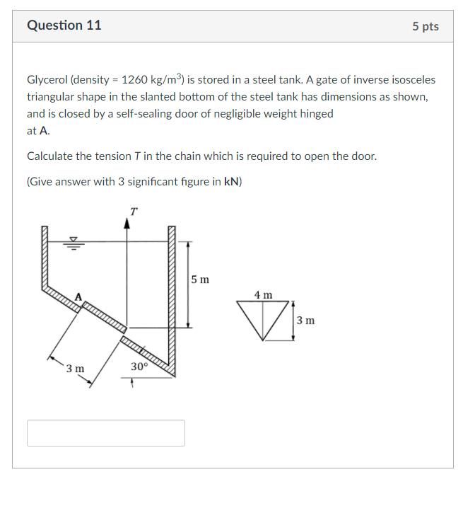 Solved Question 11 5 pts Glycerol (density = 1260 kg/m2) is | Chegg.com