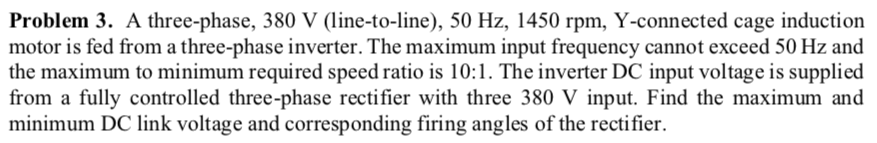 Solved Problem 3. A three-phase, 380 V (line-to-line), 50 | Chegg.com