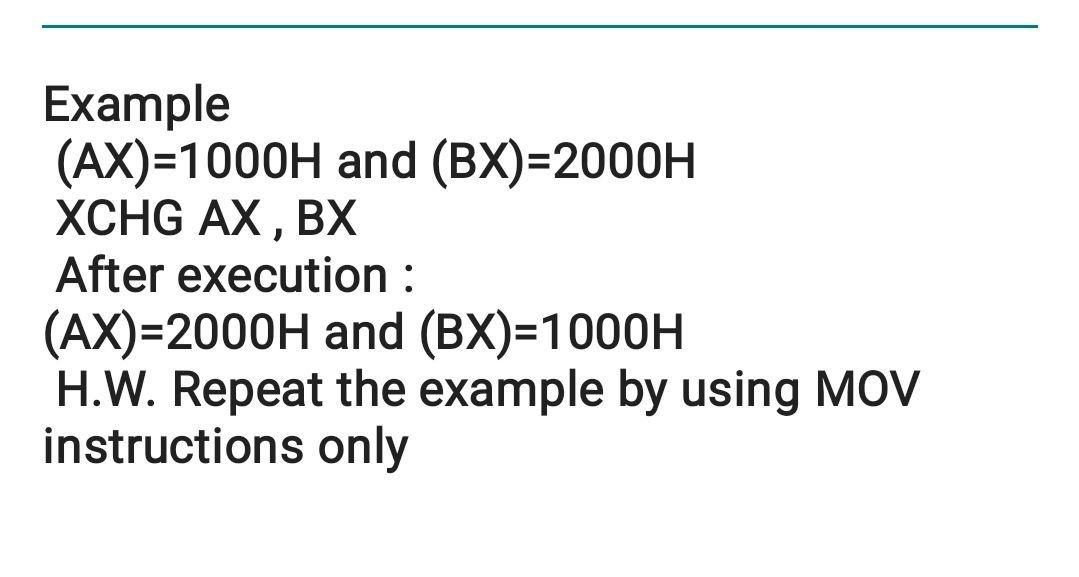Solved Example (AX)=1000H and (BX)=2000H XCHG AX, BX After | Chegg.com