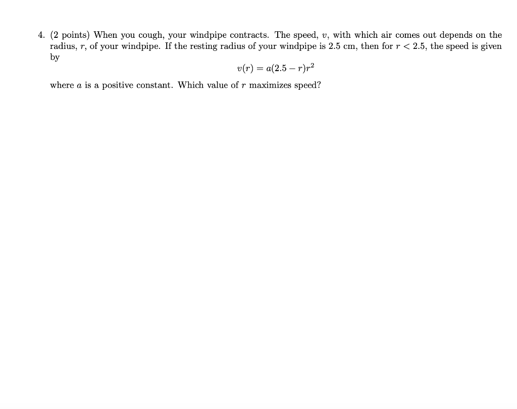 Solved 4. (2 points) When you cough, your windpipe | Chegg.com