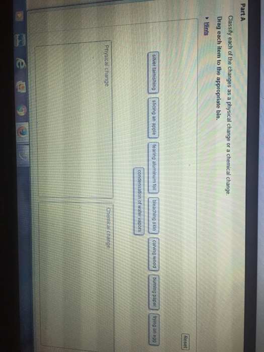 Solved Part A Classify each of the changes as a physical | Chegg.com