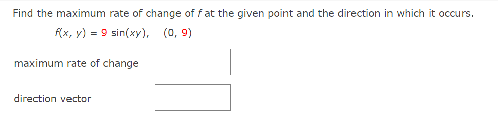 Solved Find the maximum rate of change of f at the given | Chegg.com