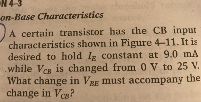 N 4-3 on-Base Characteristics A certain transistor | Chegg.com