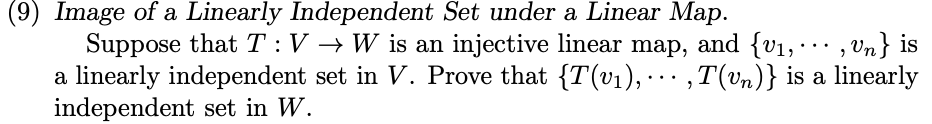 Solved (9) Image of a Linearly Independent Set under a | Chegg.com