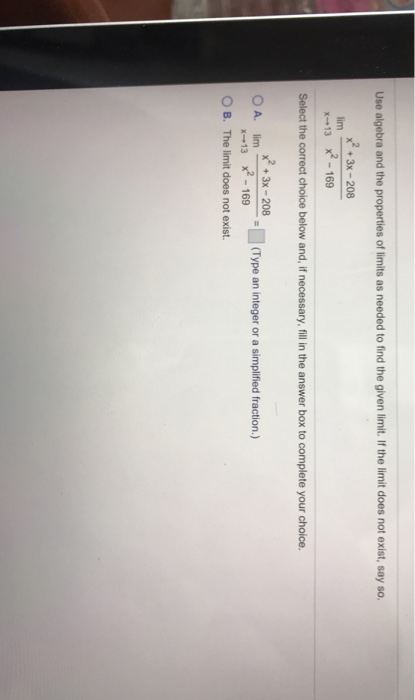 Solved Use algebra and the properties of limits as needed to | Chegg.com