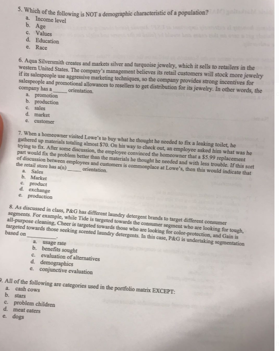 Solved 5. Which of the following is NOT a demographic | Chegg.com