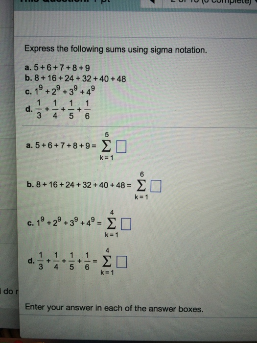 Solved Express the following sums using sigma notation. a. | Chegg.com