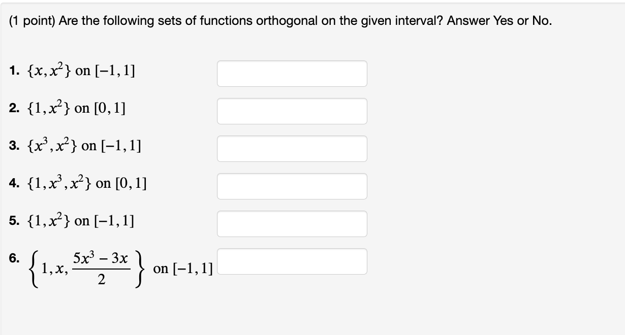 Solved (1 point) Are the following sets of functions | Chegg.com