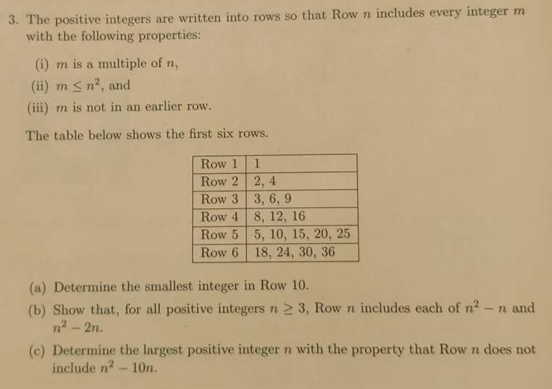 Solved 3. The positive integers are written into rows so | Chegg.com