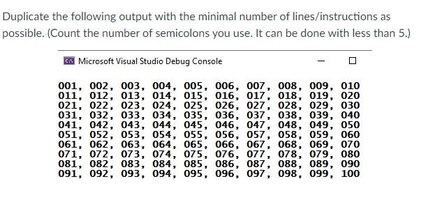 Solved Duplicate the following output with the minimal | Chegg.com