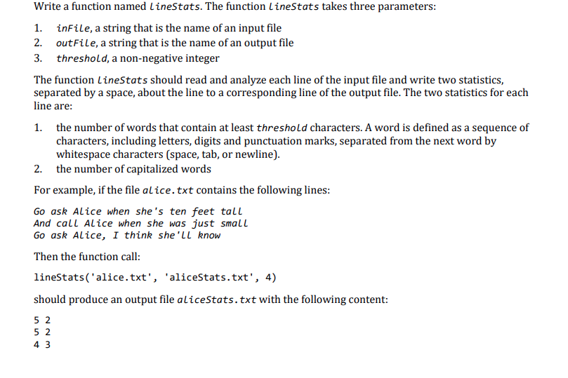 Solved Write a function named lineStats. The function | Chegg.com Solved Write a function named lineStats. The function | Chegg.com