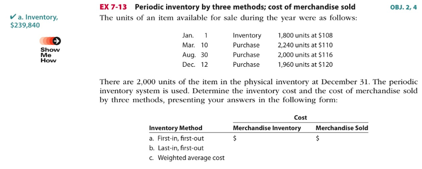 Solved EX 7-13 Periodic inventory by three methods; cost of | Chegg.com