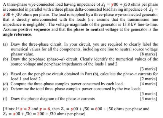 Solved A three-phase wye-connected load having impedance of | Chegg.com