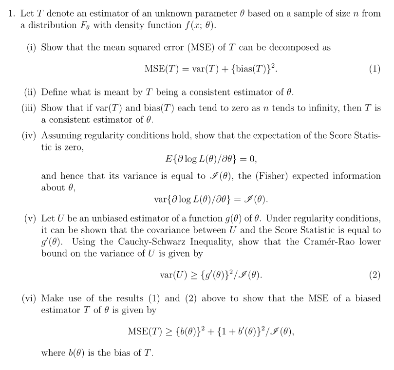 Solved 1. Let T denote an estimator of an unknown parameter | Chegg.com
