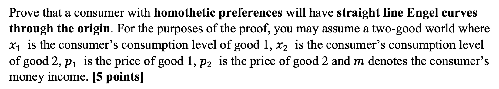 Solved Prove that a consumer with homothetic preferences | Chegg.com