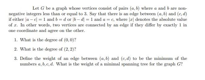 Solved Let G be a graph whose vertices consist of pairs | Chegg.com