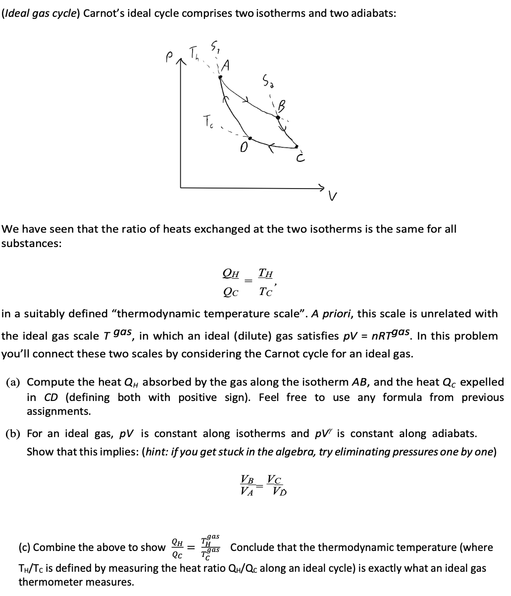 Solved (Ideal gas cycle) ﻿Carnot's ideal cycle comprises two | Chegg.com