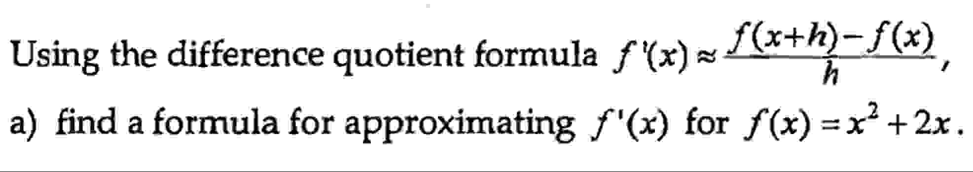 Solved Using the difference quotient formula | Chegg.com