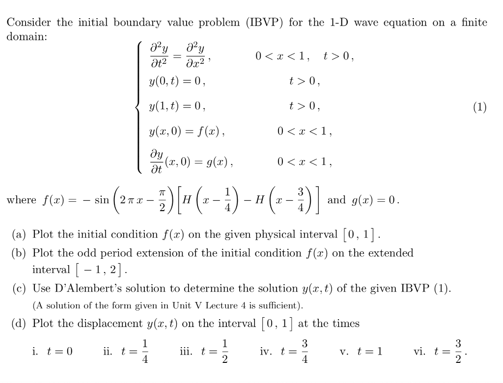 Solved Consider the initial boundary value problem (IBVP) | Chegg.com