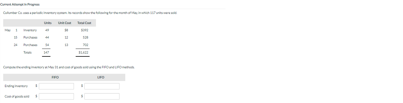 Solved Current Attempt in Progress Cullumber Co. uses a | Chegg.com