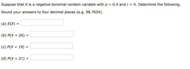 Solved Suppose that X is a negative binomial random variable | Chegg.com