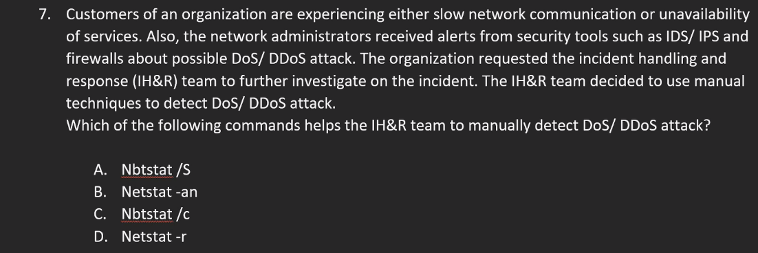 Solved 7. Customers of an organization are experiencing | Chegg.com