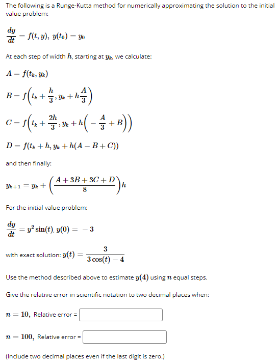 Solved The following is a Runge-Kutta method for numerically | Chegg.com